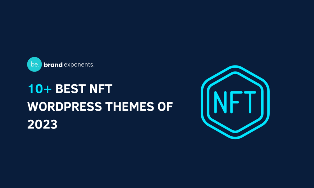 10+ Best NFT WordPress Themes of 2023 - BE