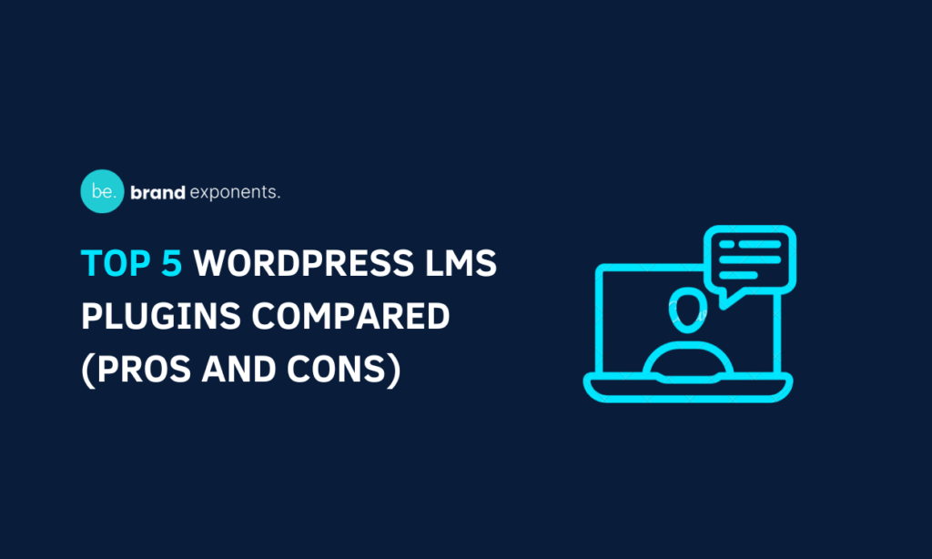 Top 5 WordPress LMS Plugins Compared (Pros and Cons) - BE